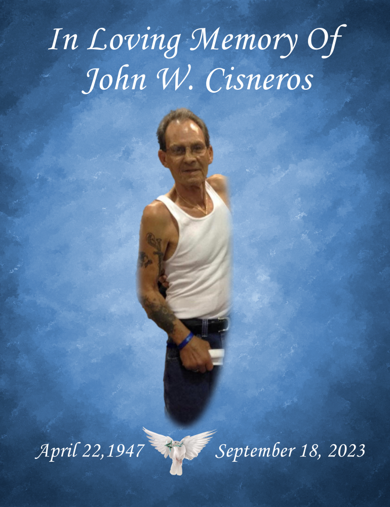 John W Cisneros - 2023 - Romero Funeral Home & Cremations